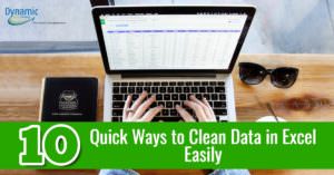 10 Quick Ways to Clean Data in Microsoft Excel Easily